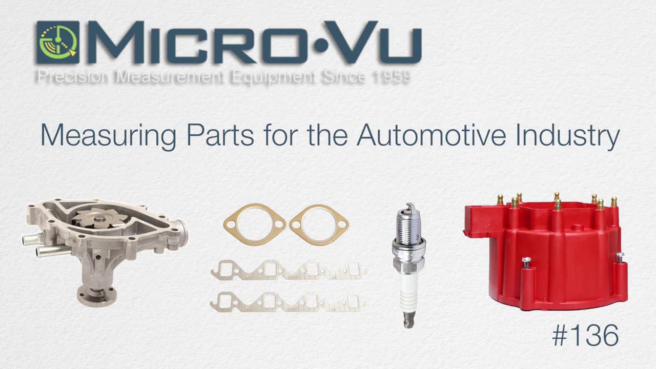 Micro-Vu Measuring Parts for the Automotive Industry (#136 - English ...