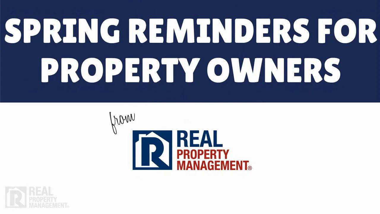 Real Property Management Spring Home Maintenance Reminders - Rental ...