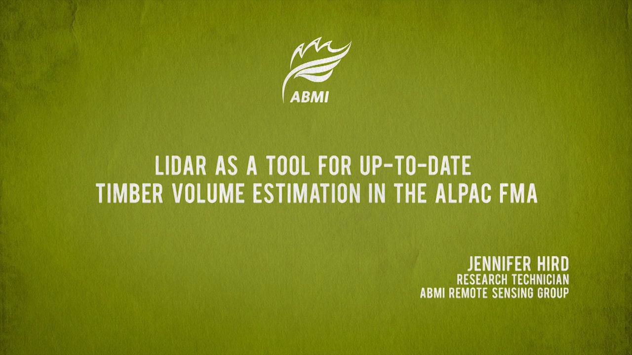 07_Jennifer Hird - Lidar as a tool for up-to-date timber volume ...