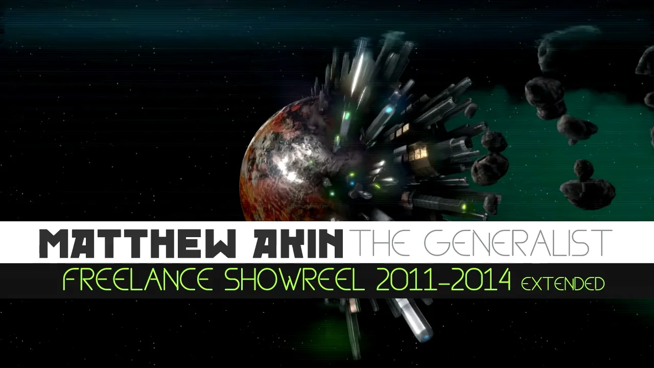 Matthew Akin - Freelance Showreel 2014 extended