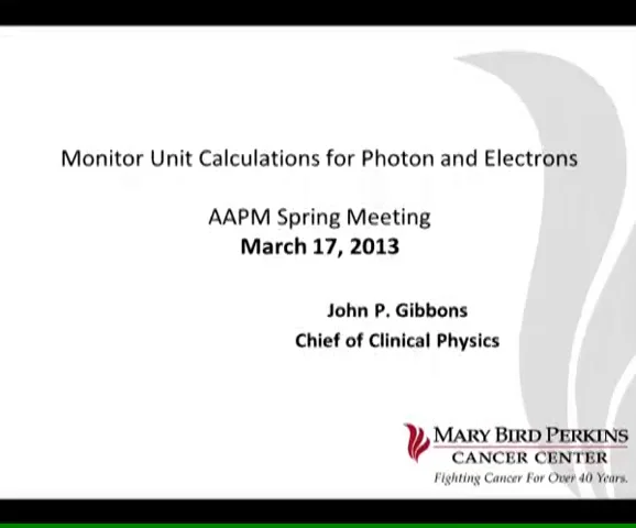 Foundations of Radiation Physics: Monitor Unit Calculation and ...