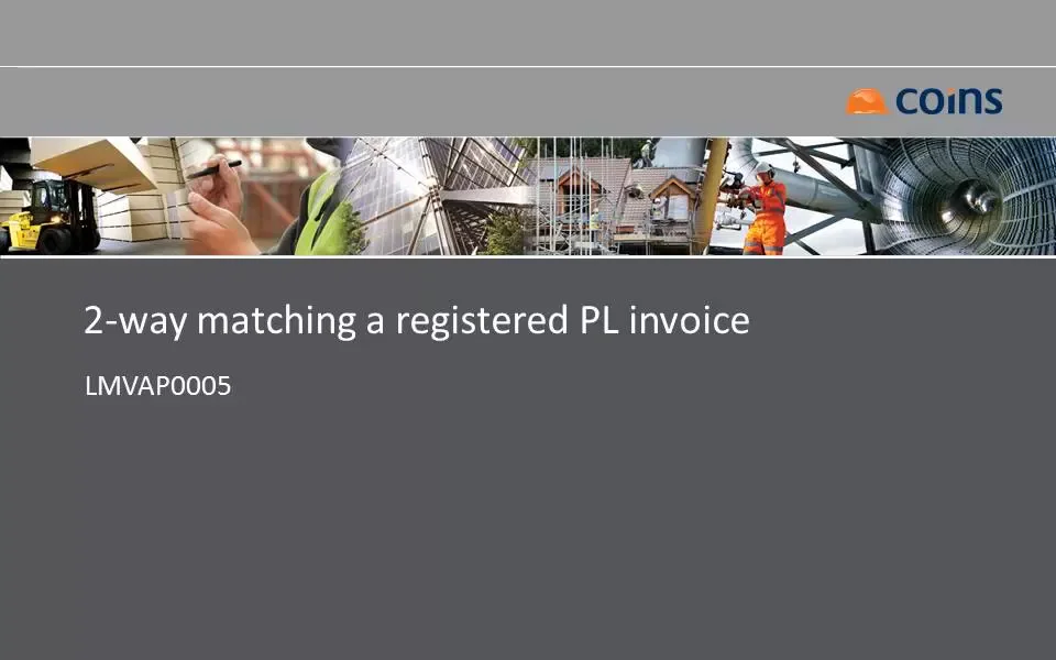 Purchase Ledger - Invoice Processing - HOW TO...2-Way Match a ...