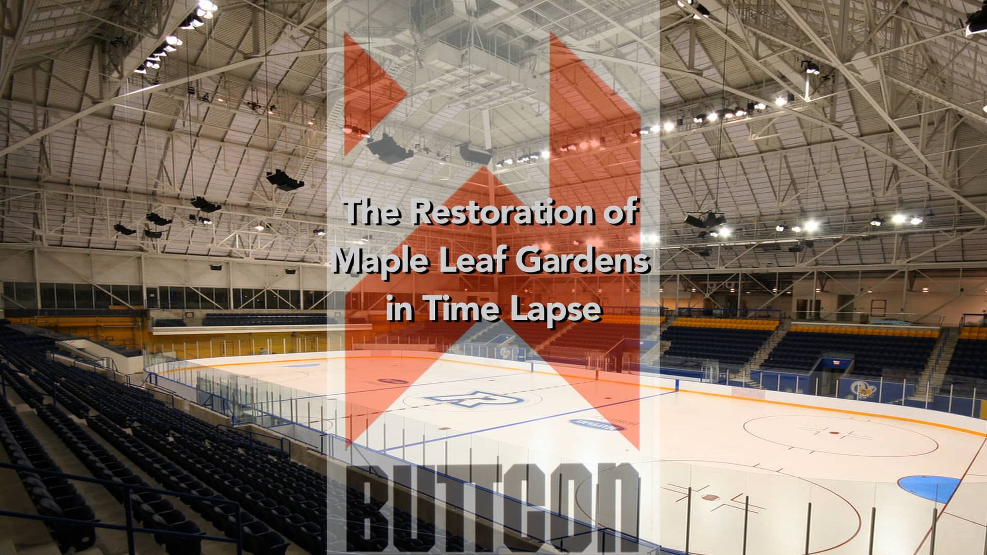 Time Lapse of "The Restoration of Maple Leaf Gardens" on Vimeo