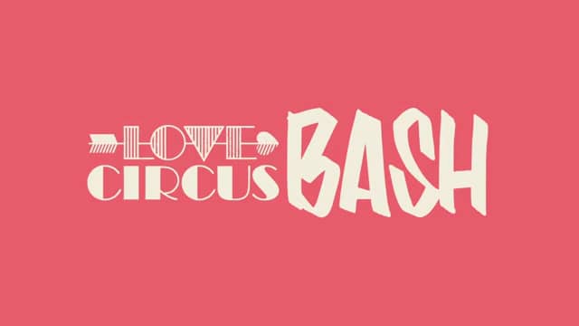Love Circus BASH 2014 on Vimeo