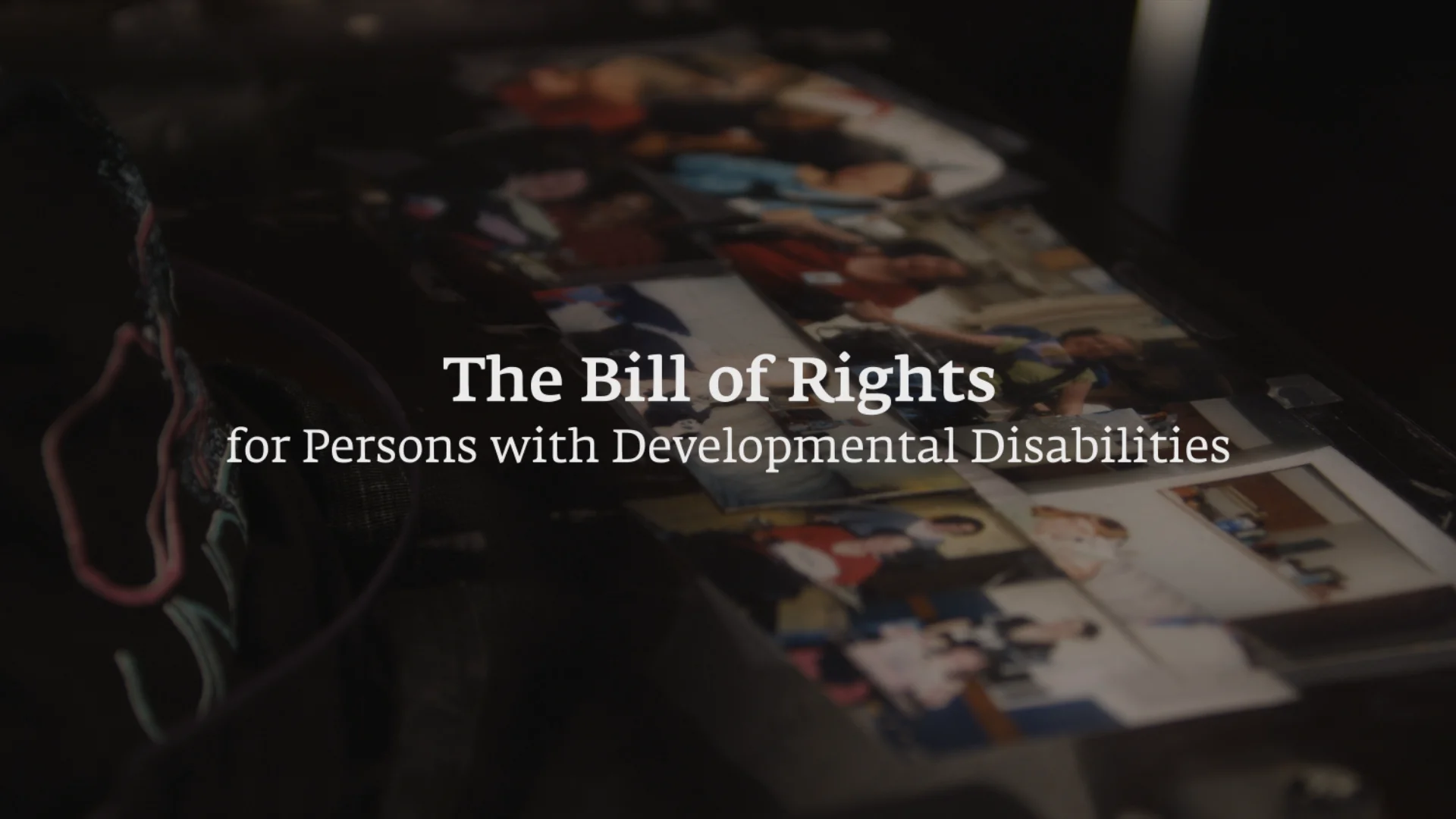 The Bill of Rights for Persons with Developmental Disabilities – Arc ...