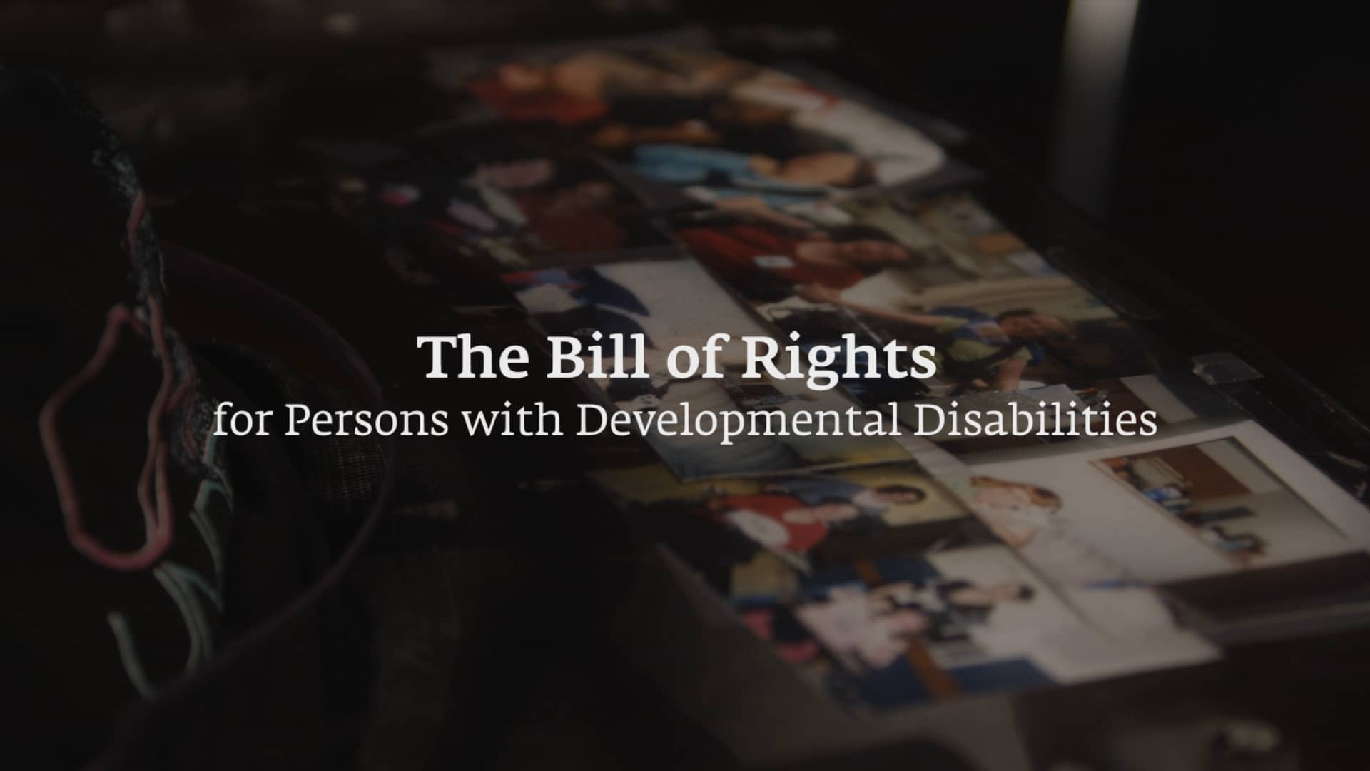 The Bill of Rights for Persons with Developmental Disabilities – Arc ...
