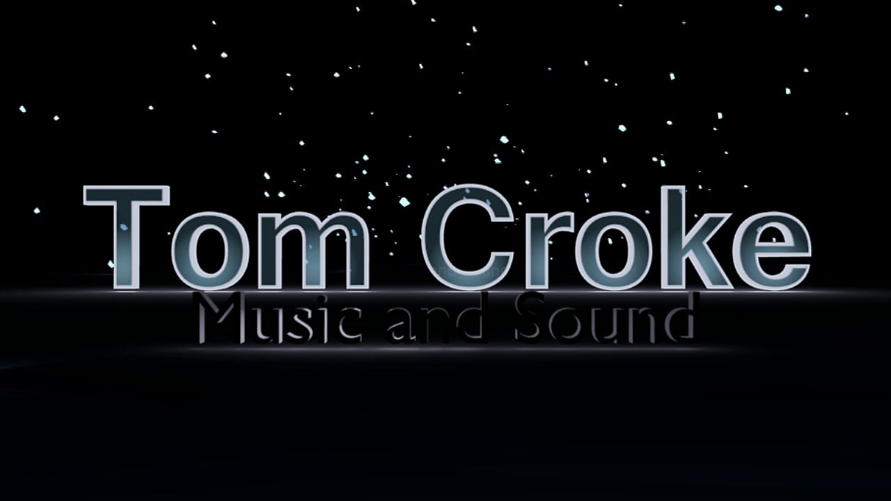 Tom Croke: Music and Sound Demo Reel on Vimeo