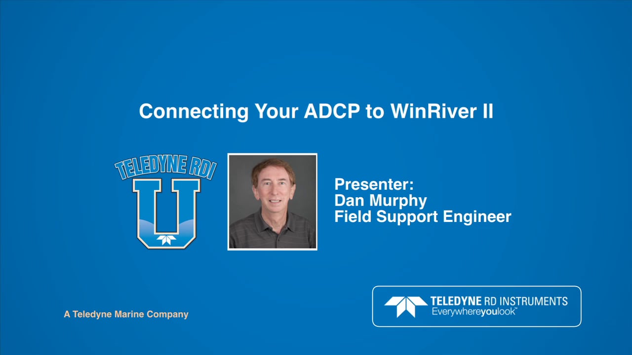 Teledyne RDI-U "Connecting Your ADCP to WinRiver II" on Vimeo