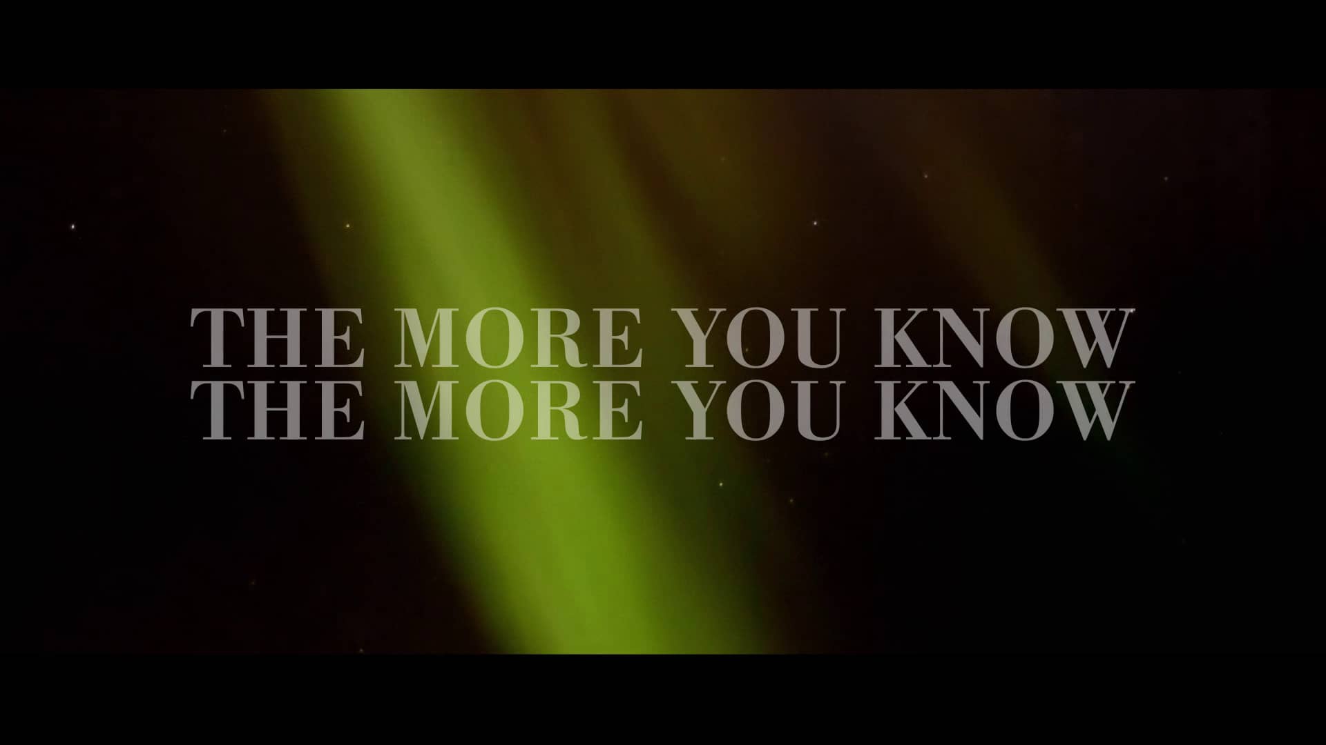 The more you know. The more you know. – Trailer on Vimeo