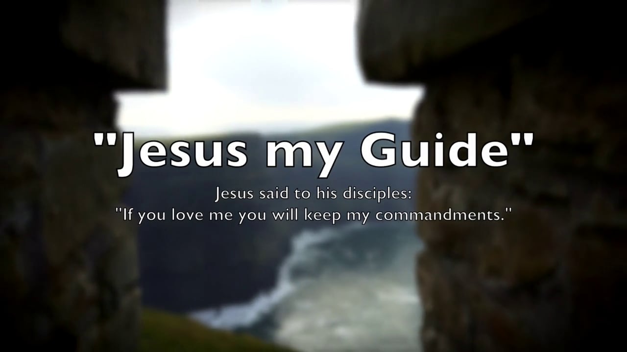 Sunday Reflection, 25 May 2014 - Jesus my Guide on Vimeo