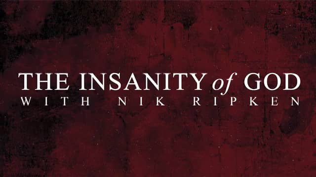 The Insanity of God - Nik Ripken - May 4, 2014 on Vimeo