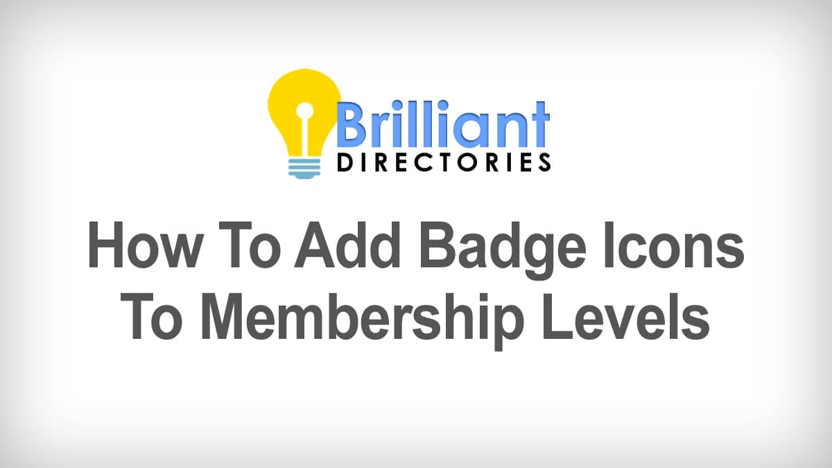 Brilliant Directories - How to Add Unique Badge Icons to Membership ...