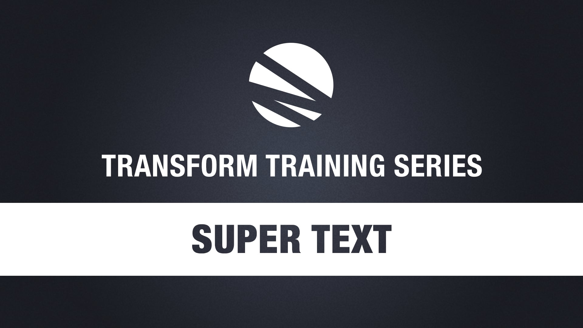 Transform Training: Super Text on Vimeo