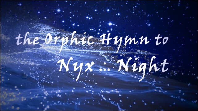 Orphic Hymn to Nyx - Night - Goddess of Deep Space on Vimeo