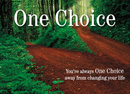 Simple Truths: One Choice