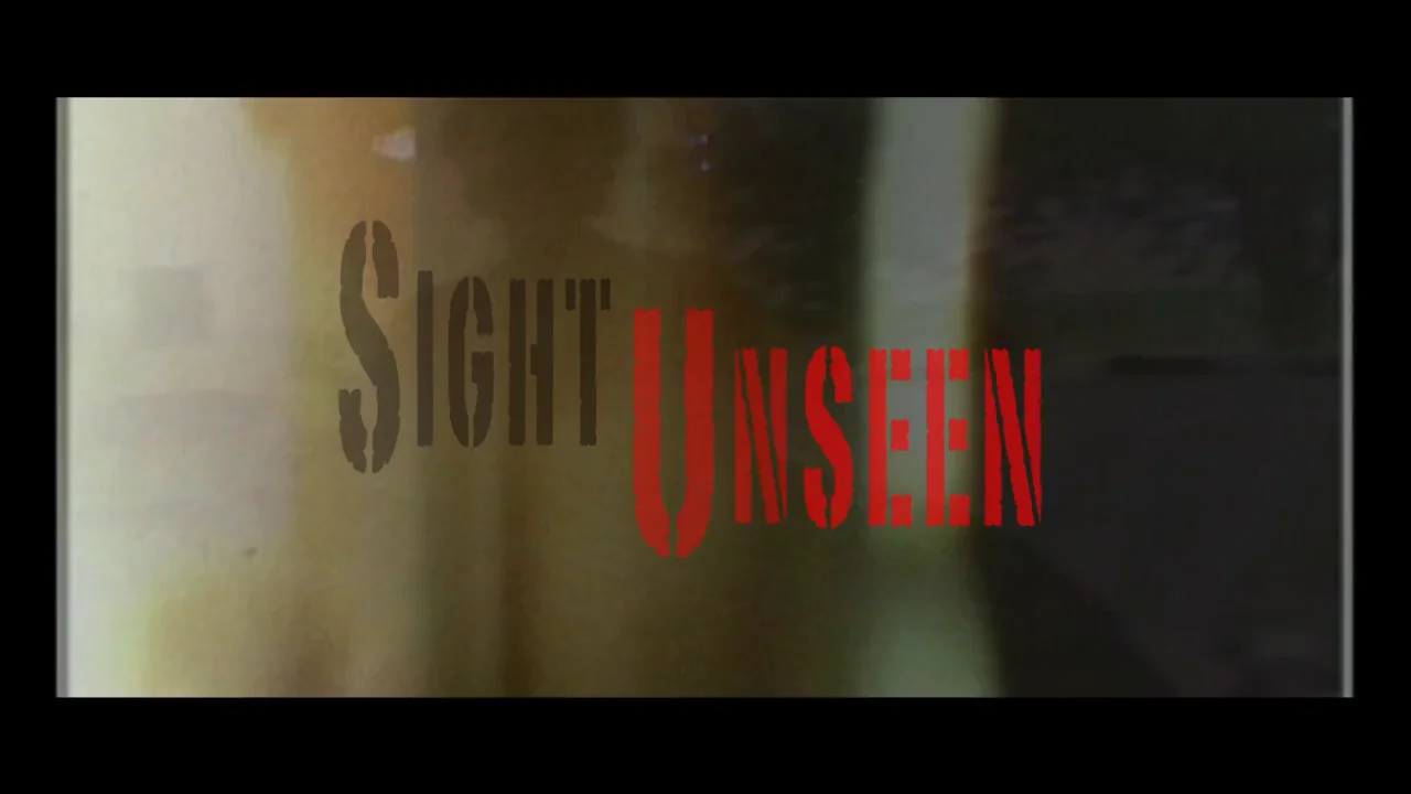 Sight Unseen on Vimeo