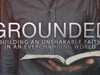 Grounded Sermon Series on Vimeo