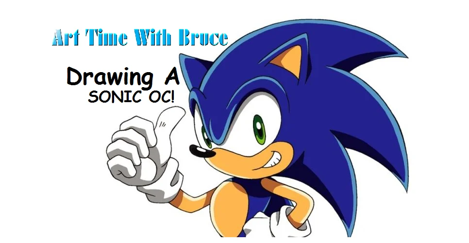 How To Draw A Sonic OC! on Vimeo