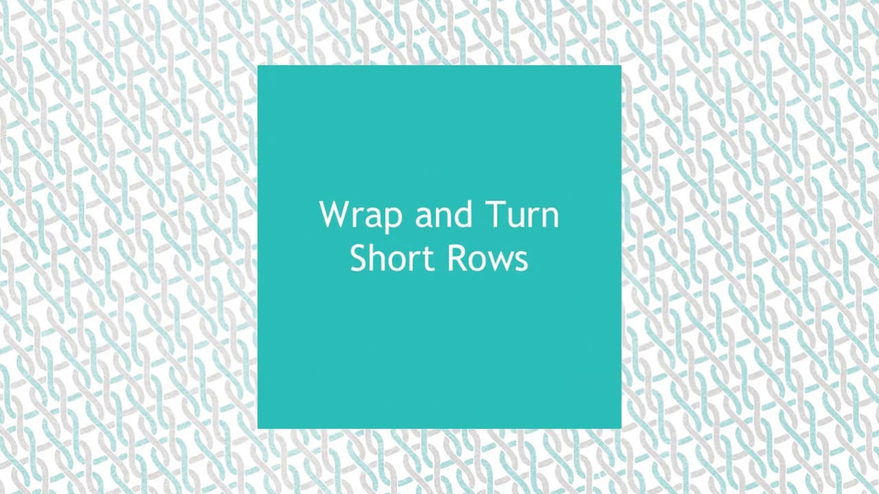 Wrap and Turn Short Rows on Vimeo