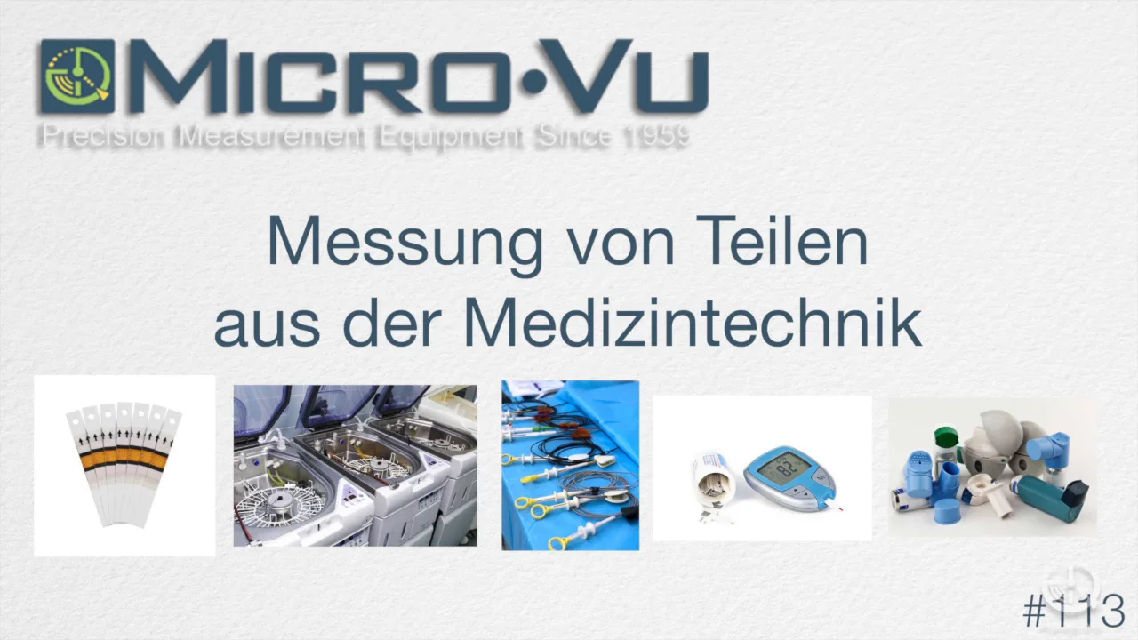 Deutsch - Micro-Vu Measuring parts for the Medical Industry #113 on Vimeo