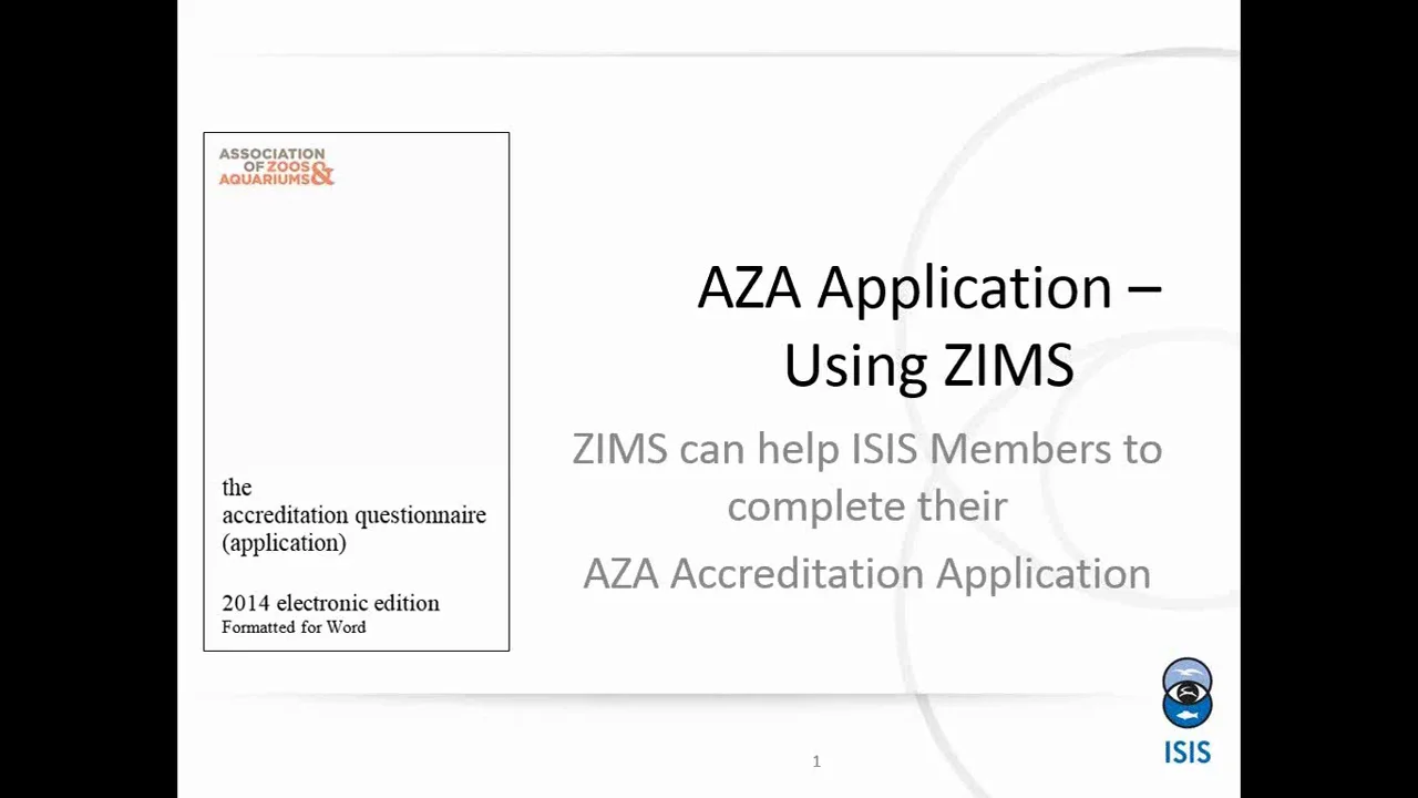 Using the ZIMS Application to Help Complete your AZA Accreditation