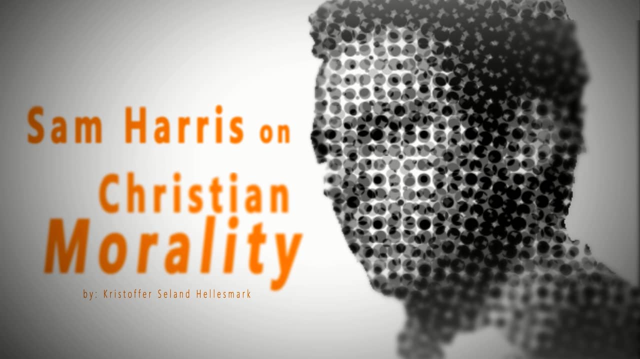 Sam Harris- Christian Morality on Vimeo