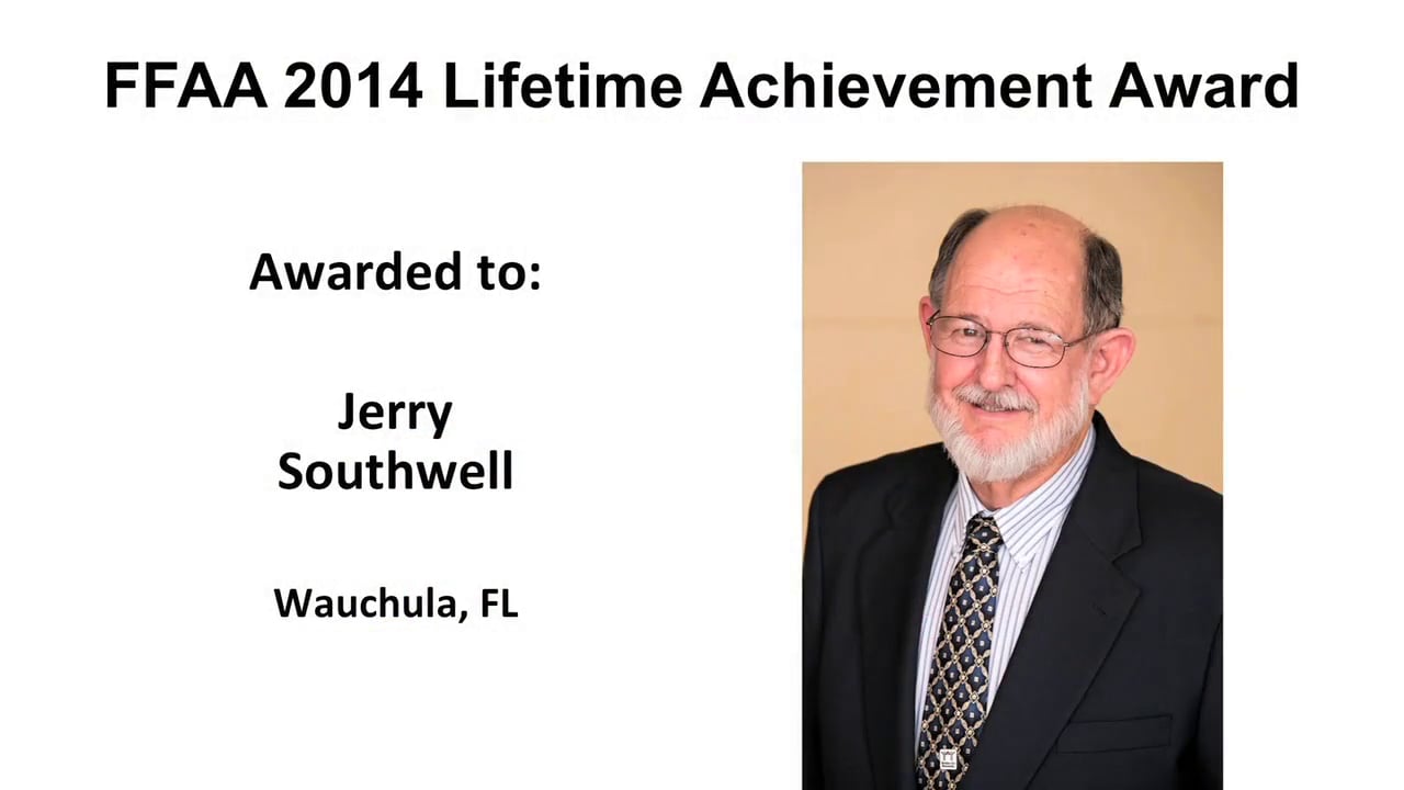 2014 82nd Annual FFAA Annual Meeting - Jerry Southwell, Lifetime ...