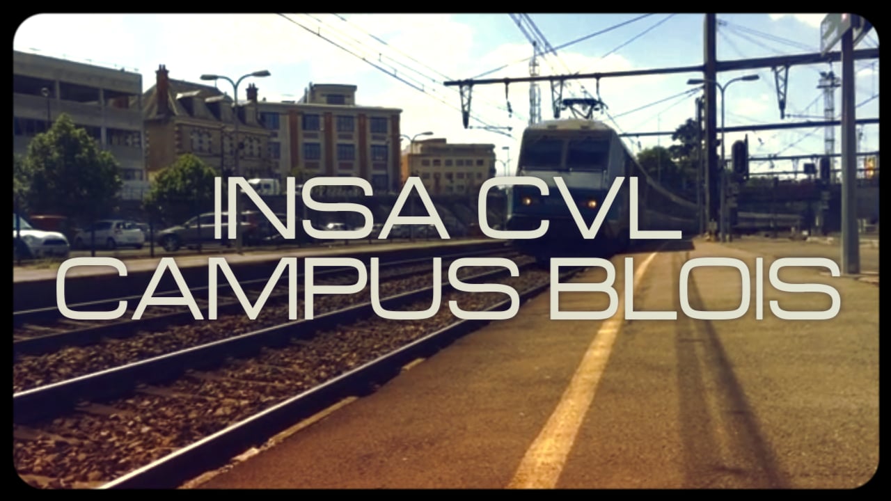 INSA CVL CAMPUS BLOIS on Vimeo