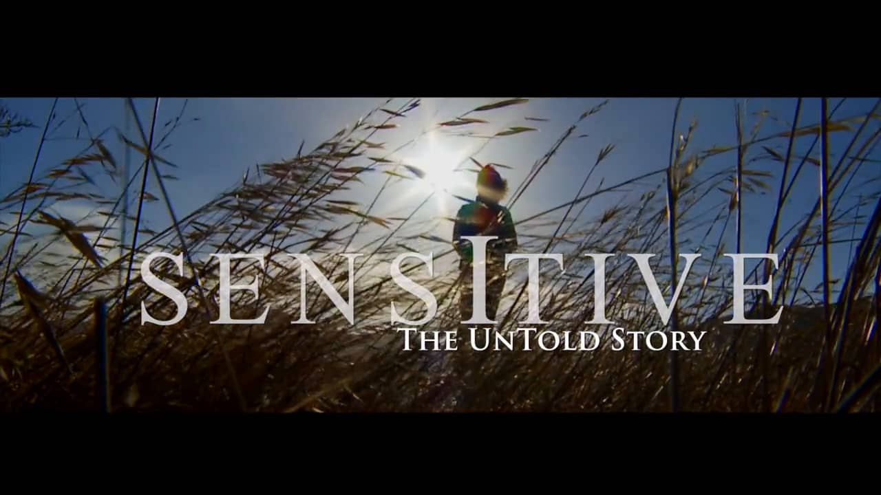 SENSITIVE - The Untold Story on Vimeo