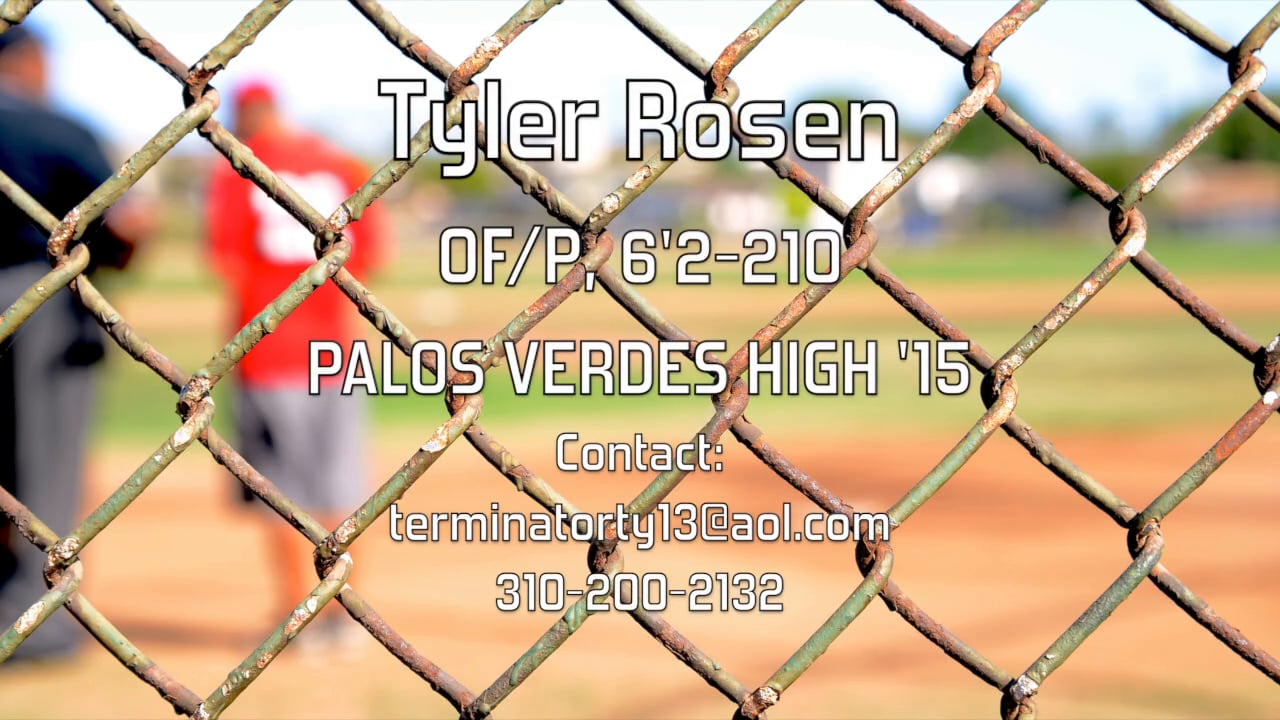 Tyler Rosen (OF/P, 6'2-210, Palos Verdes High '15, #12) - Summer ...