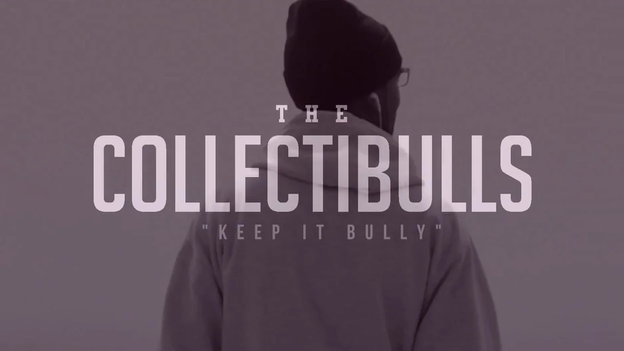 The Collectibulls - Keep It Bully (Documentary) on Vimeo