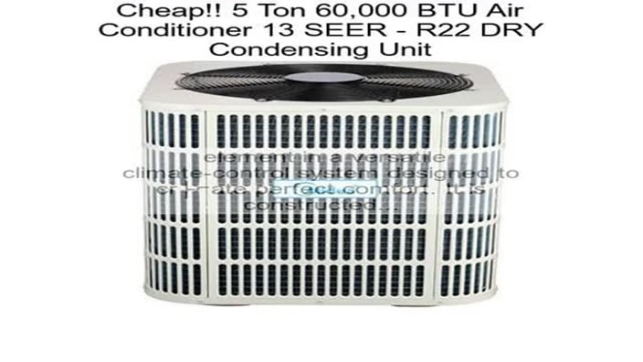5 Ton 60,000 BTU Air Conditioner 13 SEER - R22 DRY Condensing Unit ...