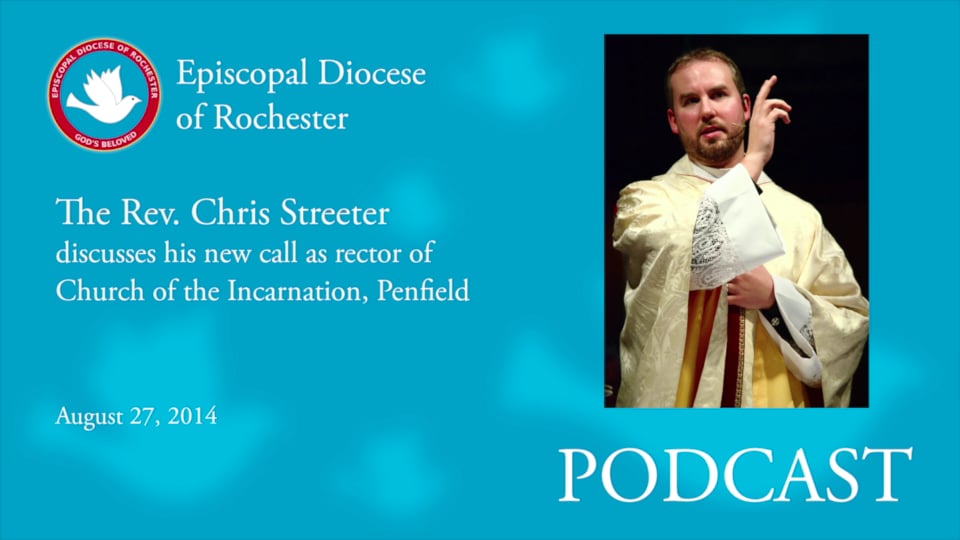 The Rev. Chris Streeter called to Incarnation, Penfield on Vimeo