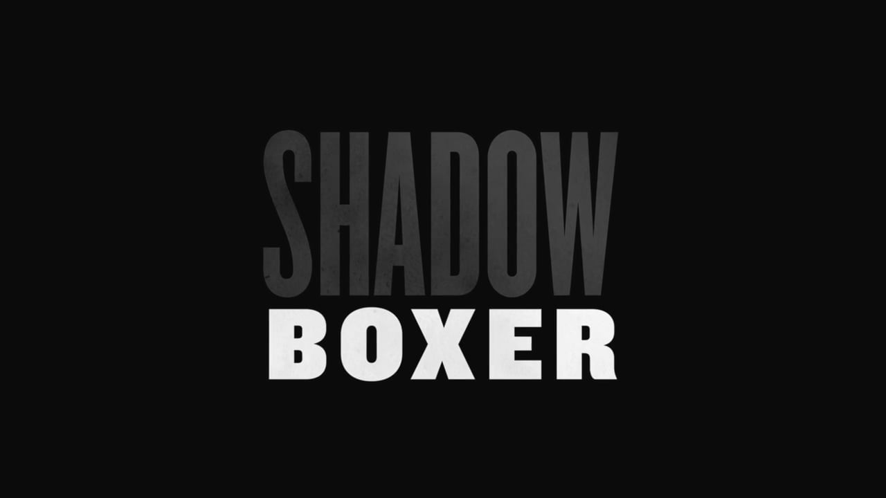 SHADOW BOXER - trailer on Vimeo