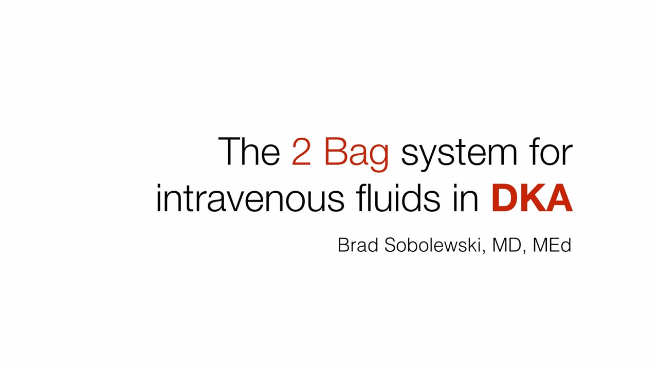 Two bag system for fluid administration in DKA