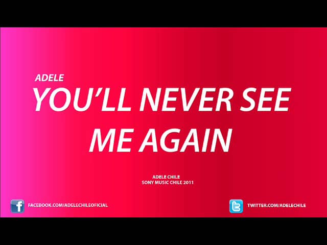 You'll never see me again (Canción inedita 2014) AdeleChile on Vimeo