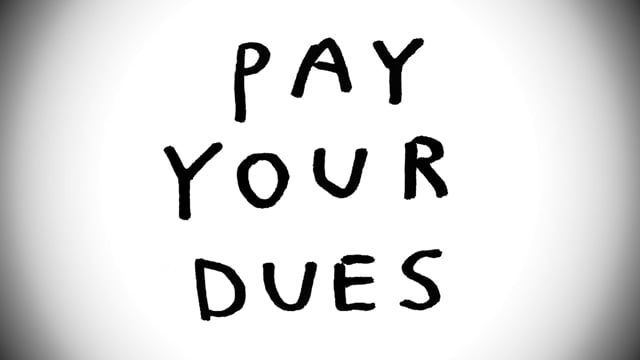 Please Pay Your Dues