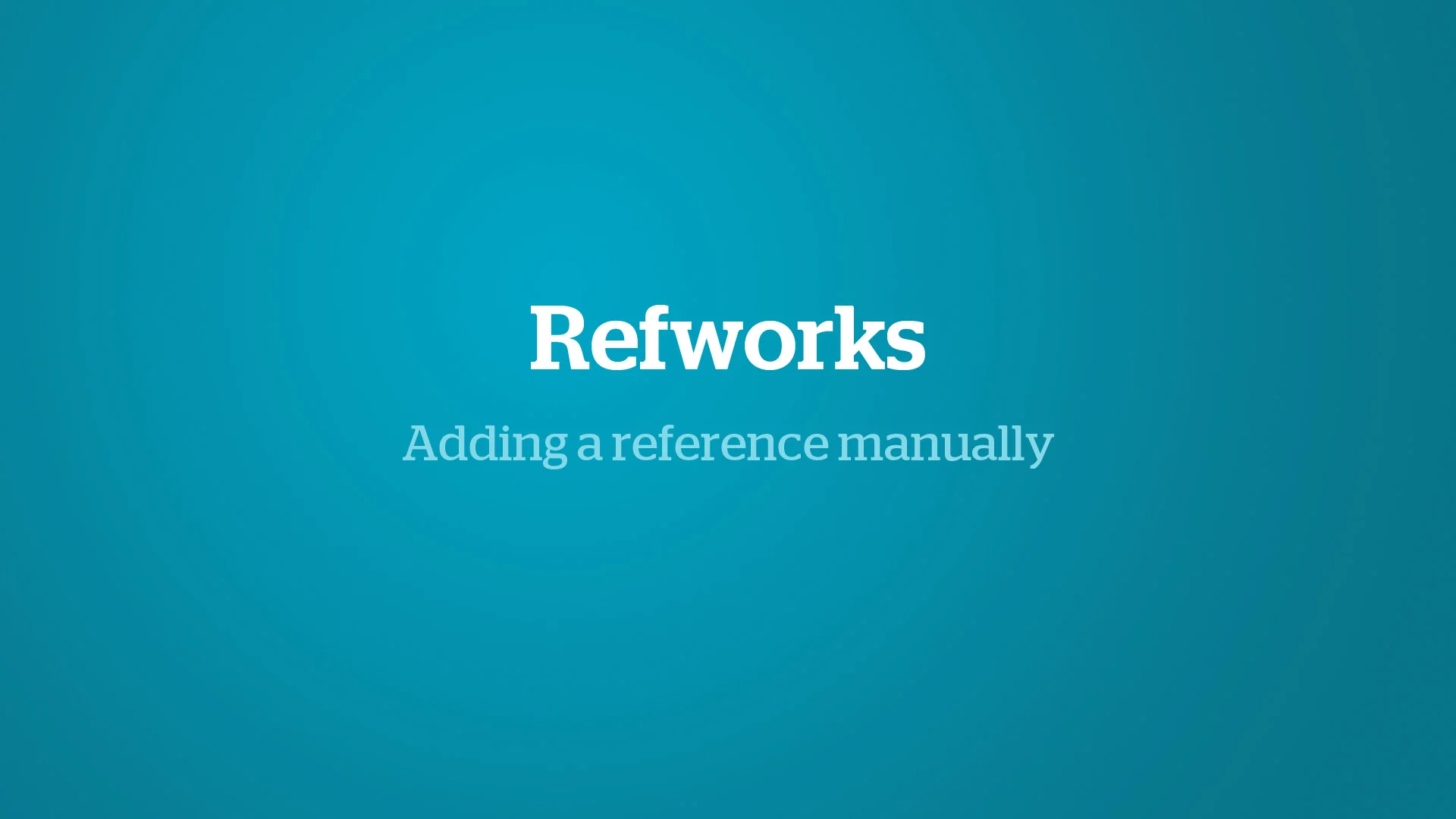 Refworks adding a ref manually on Vimeo