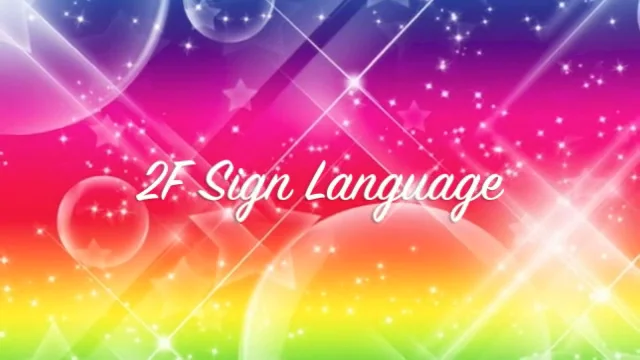 2F Sign Language on Vimeo
