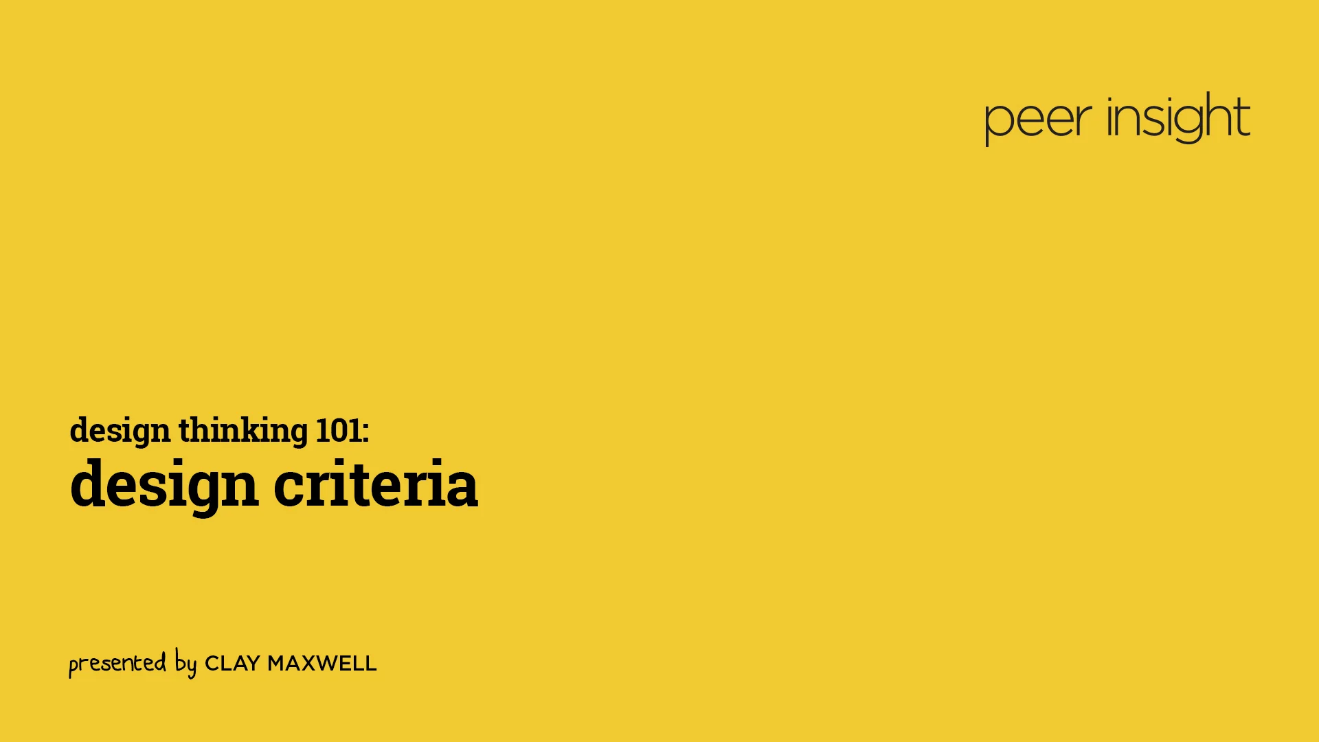 Design Thinking 101: Design Criteria