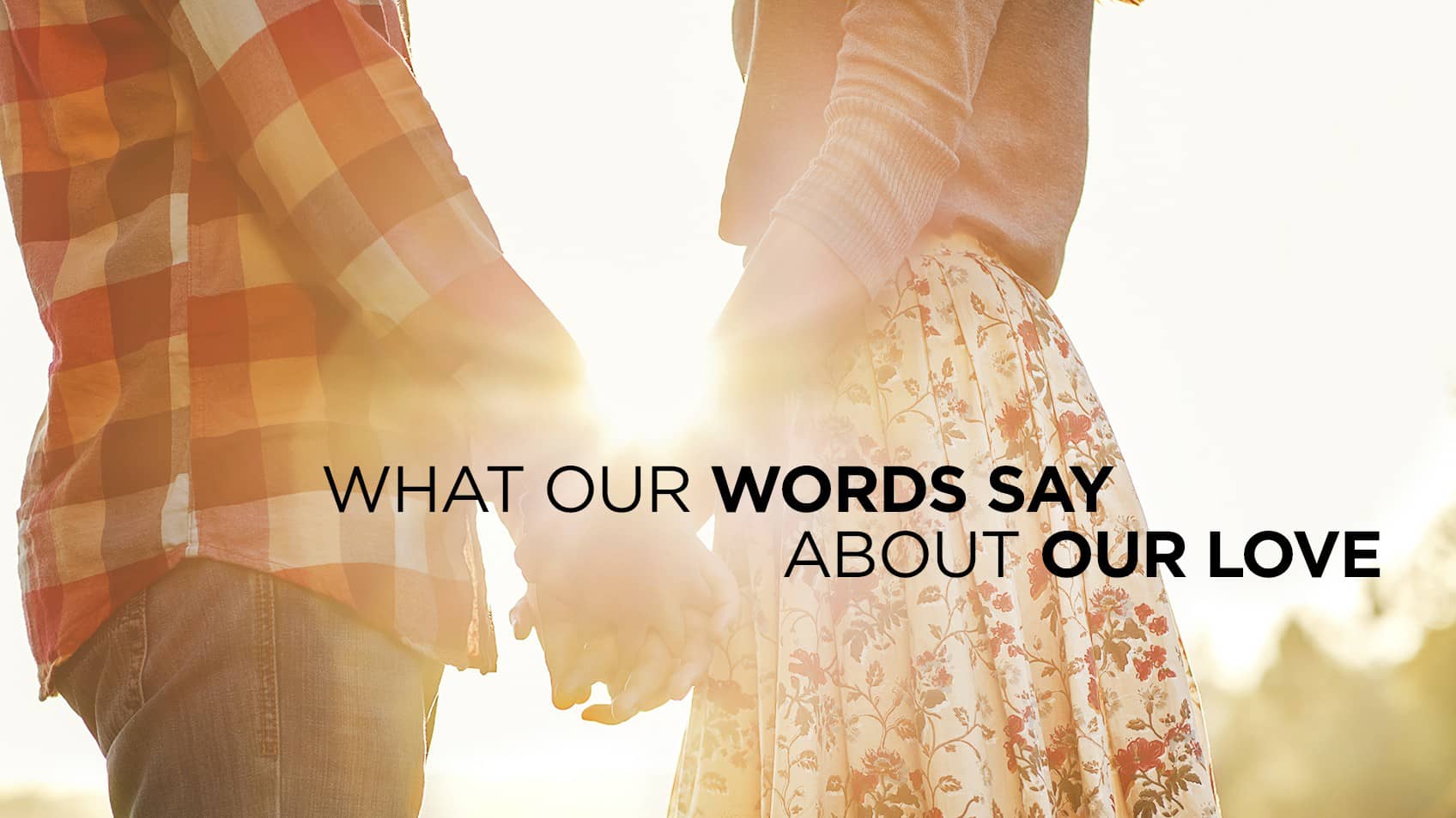 What Our Words Say About Our Love on Vimeo