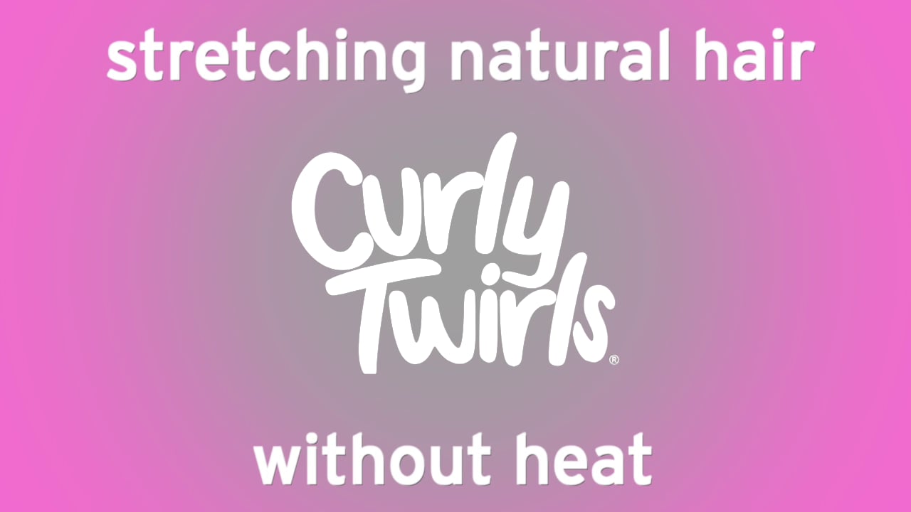 Stretching Natural Hair Without Heat 1 on Vimeo