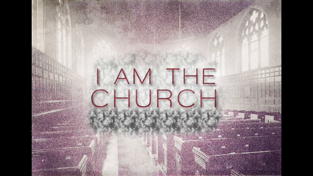 I Am The Church Week 2 on Vimeo