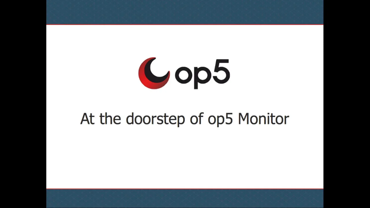At the doorstep of op5 Monitor - Introduction on Vimeo