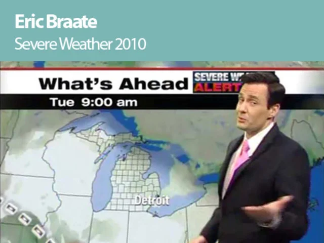 ERIC BRAATE - SEVERE WEATHER 2010 on Vimeo