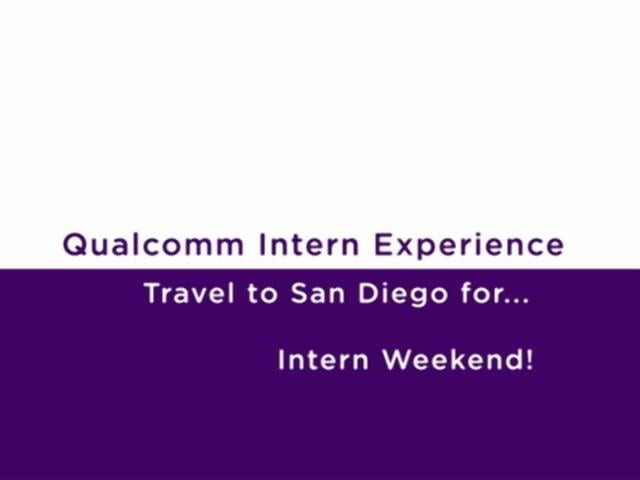 Qualcomm Intern Weekend Video on Vimeo