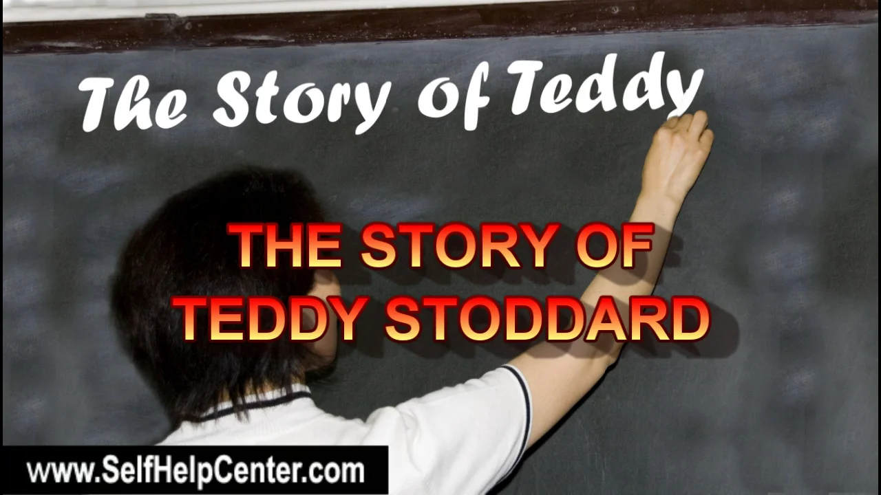 The Story Of Teddy Stoddard - An Inspirational Story