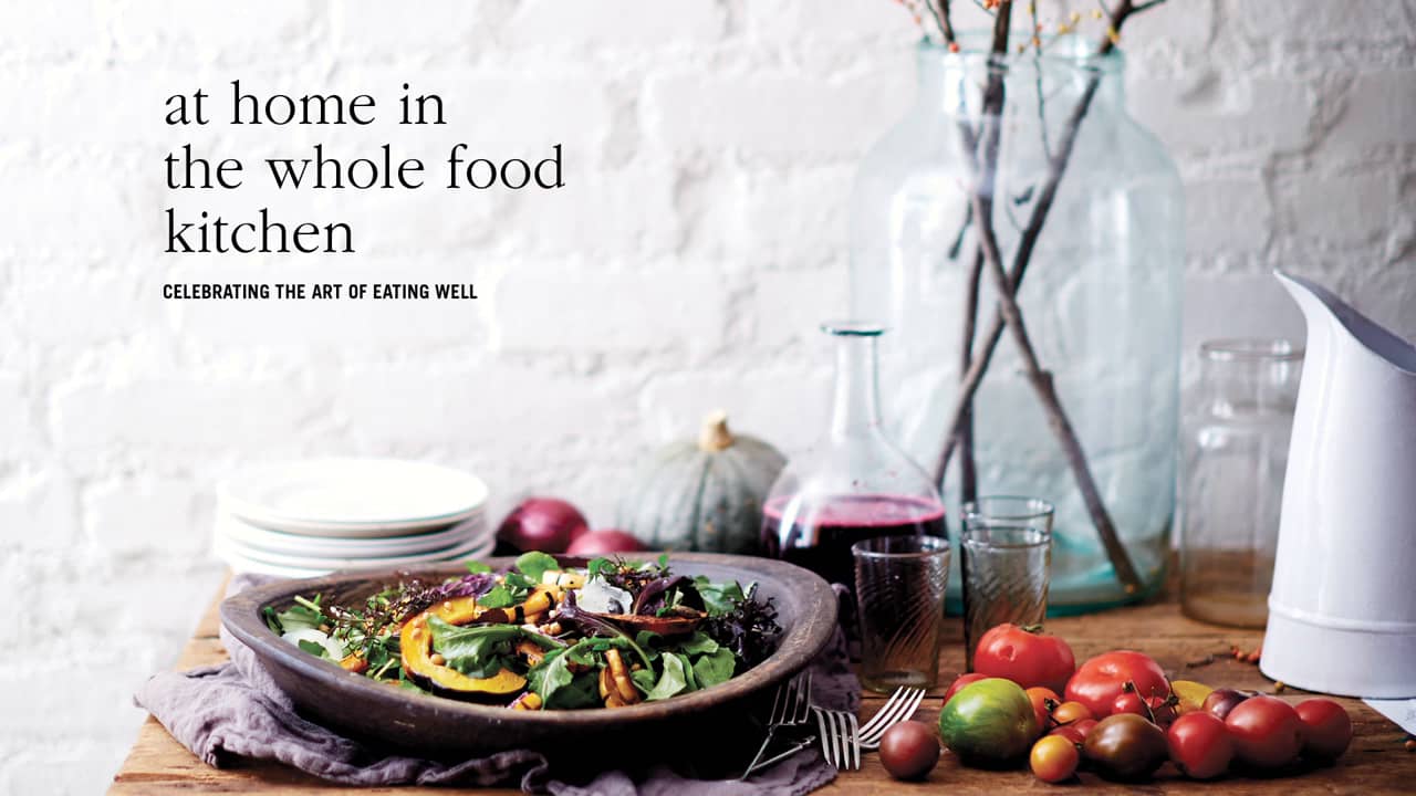 At Home in the Whole Food Kitchen Book Trailer on Vimeo