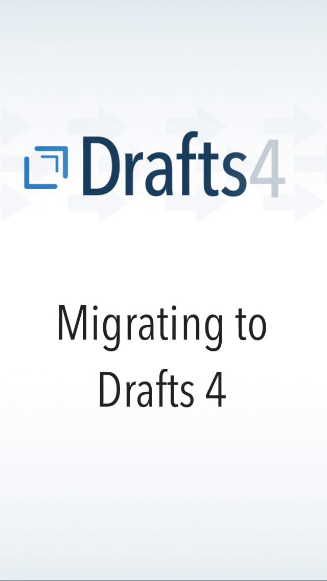 Drafts 4 - Migrating to Drafts 4 on Vimeo