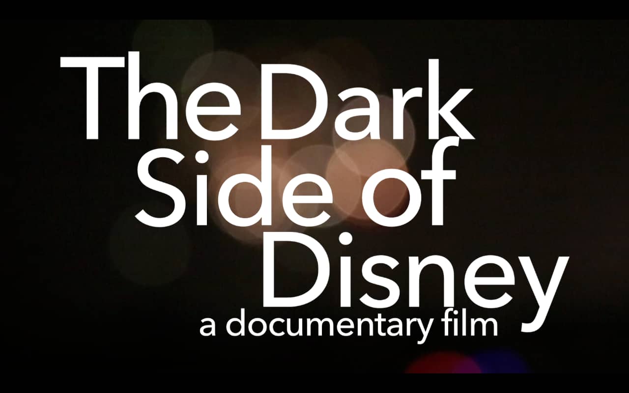 The Dark Side of Disney - A Documentary Film - Teaser on Vimeo